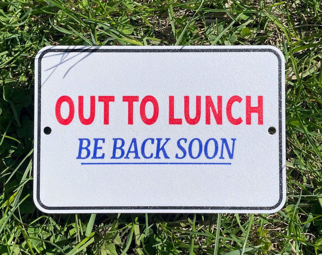 Out to Lunch Be Back Soon Sign Office BRB Away Notice White With Red ...