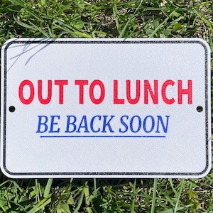 Out to Lunch Be Back Soon Sign Office BRB Away Notice White With Red ...