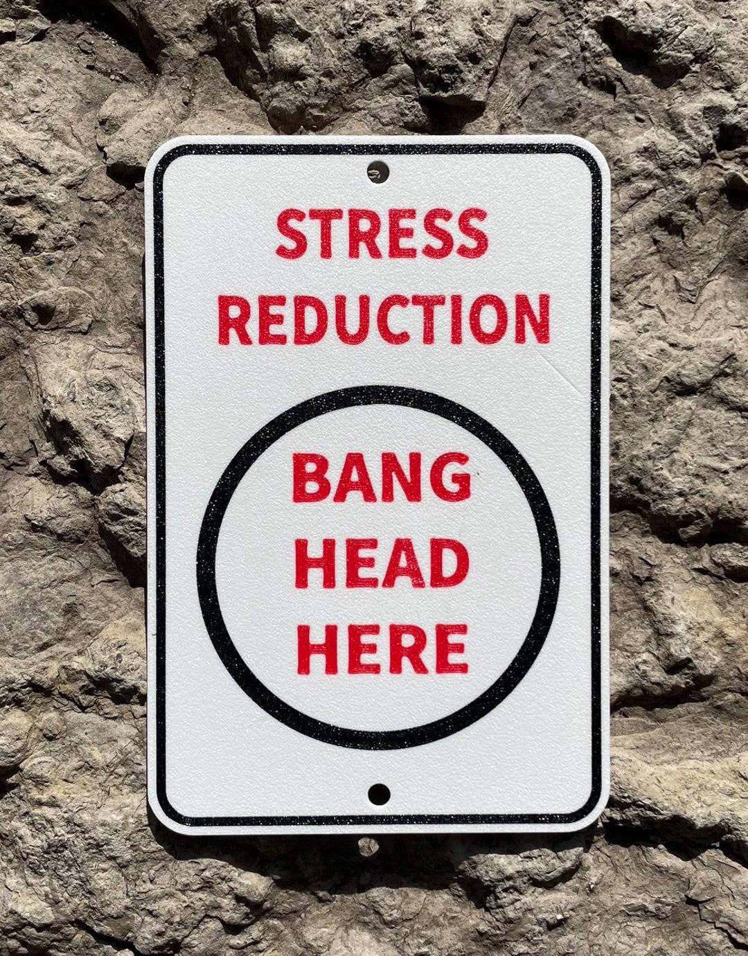 Stress Reduction Bang Head Here Sign Funny Joke Meme Vibrant White With ...