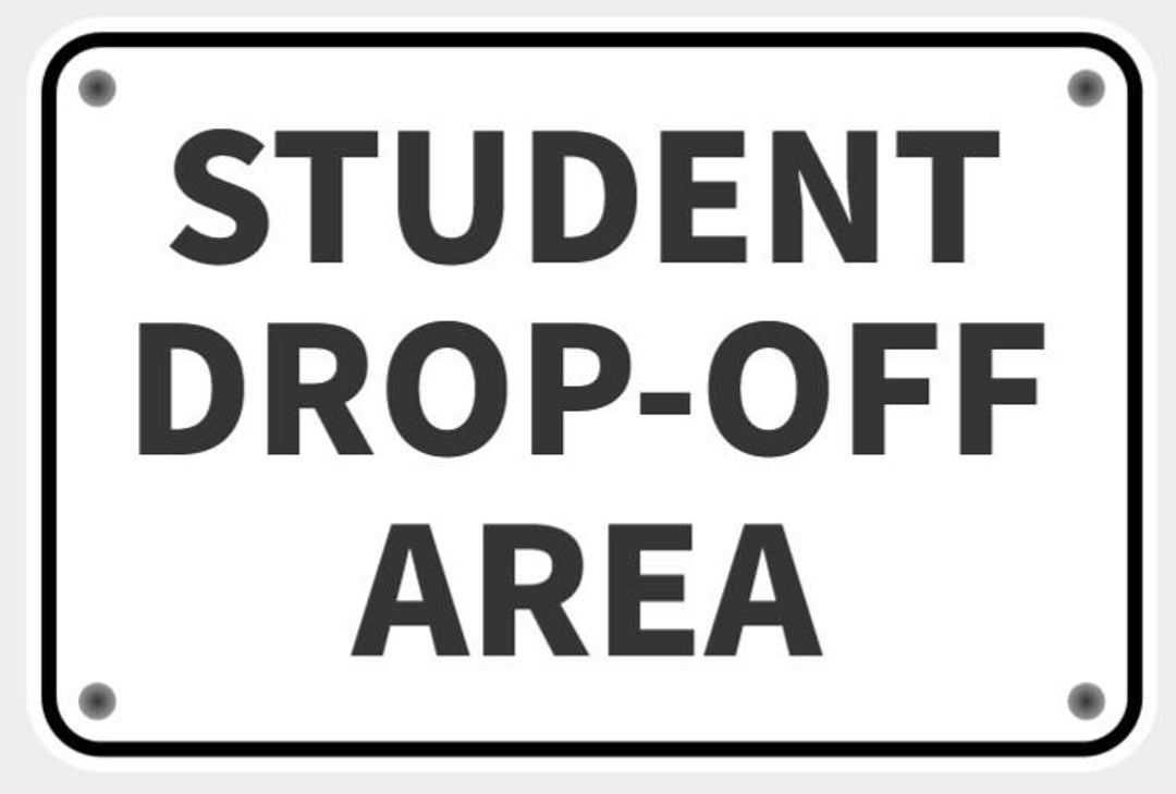 Student Drop off Area Business School Safety Sign Funny Meme Vibrant ...