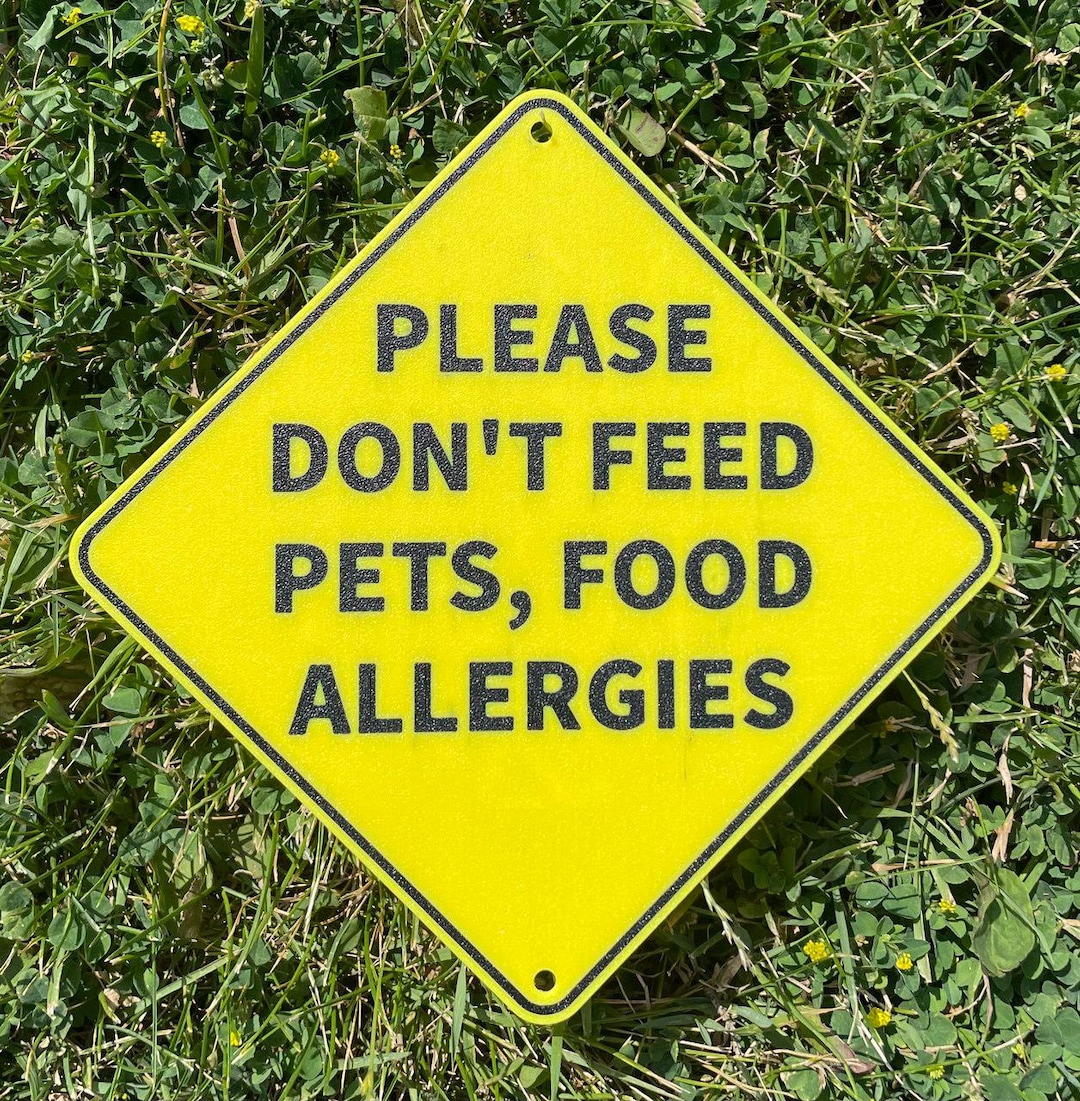 Please Do Not Feed Pets, Food Allergies Dog Animal Sign Vibrant Yellow ...