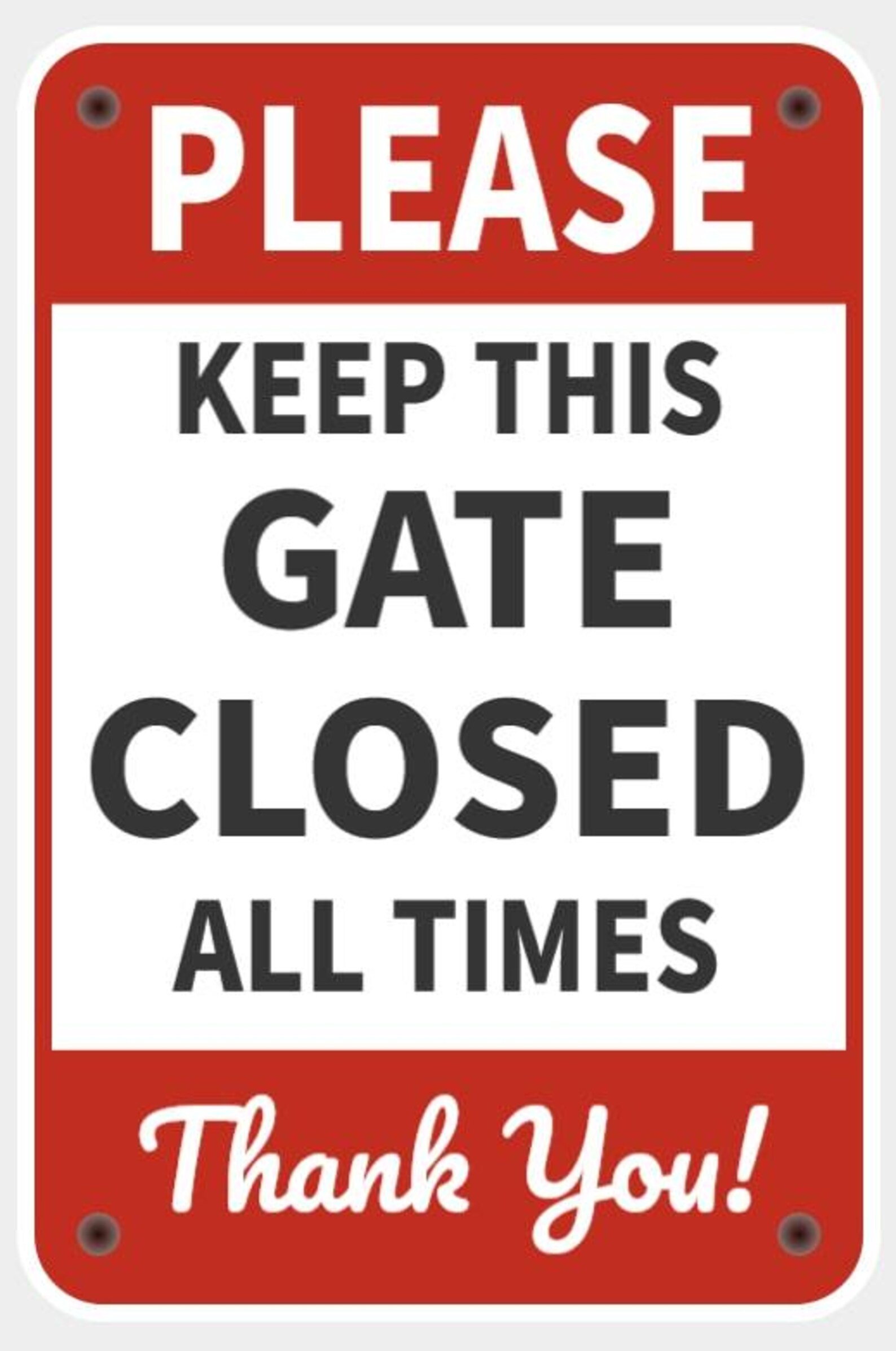 Keep Gate Closed Please Yard Warning Sign Vibrant White and Red With ...