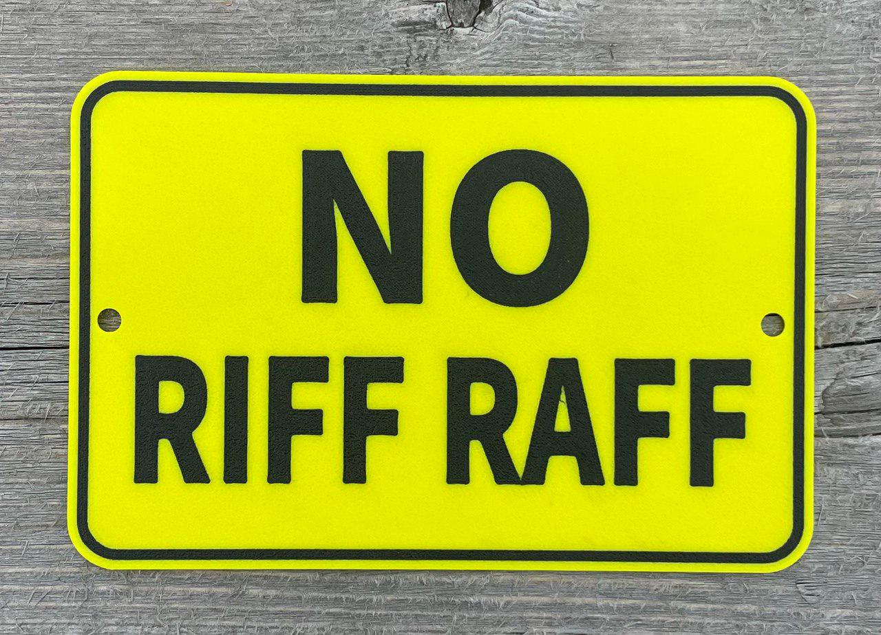 No Riff Raff Sign Warning Bar Decor Funny Joke Yellow With Black ...