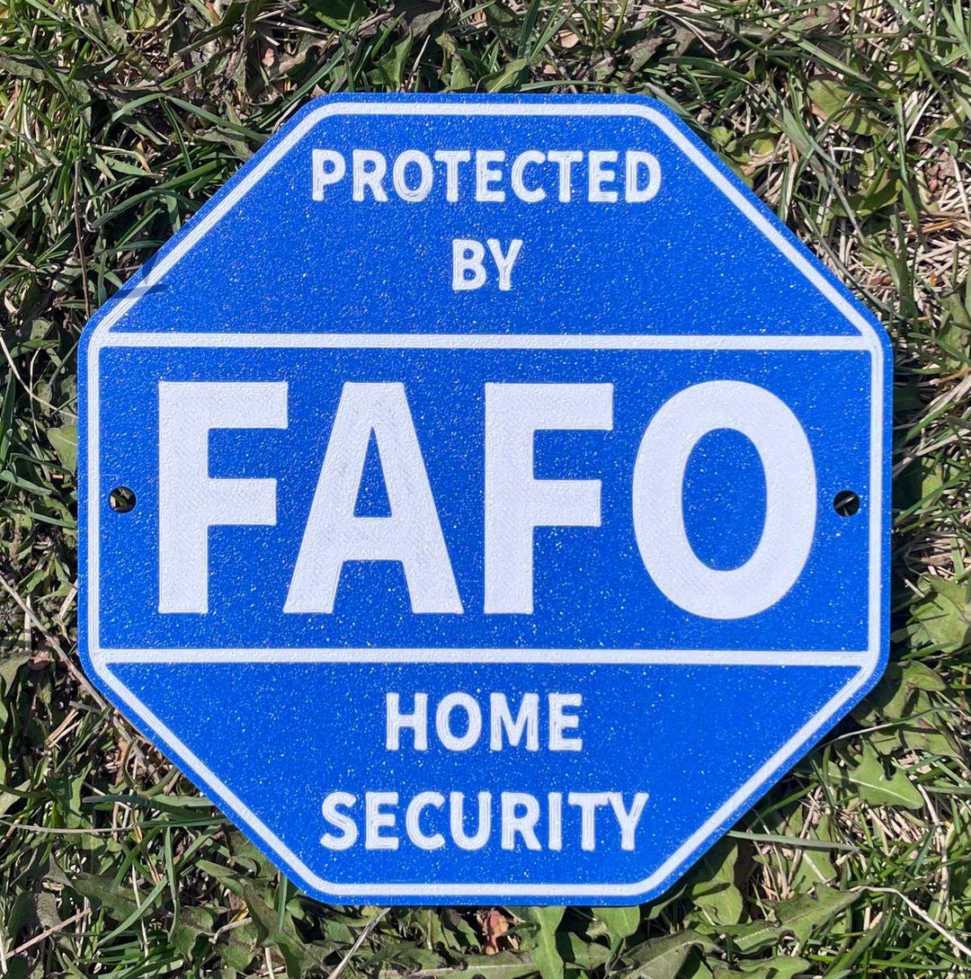 Protected by FAFO Home Security Sign Safety Warning Vibrant Blue With ...