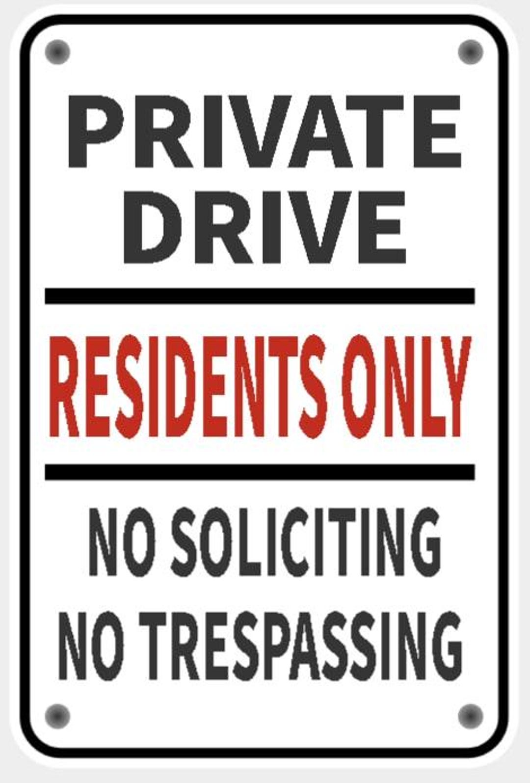 Private Drive Residents Only Sign Vibrant White With Black Lettering ...