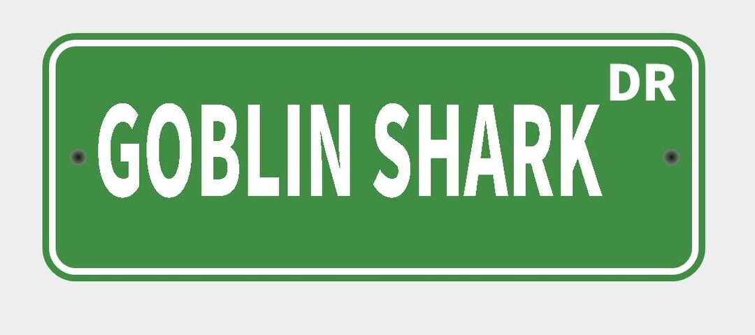 Goblin Shark Drive Sign Pond Joke Water Hazard Funny Meme Green With ...
