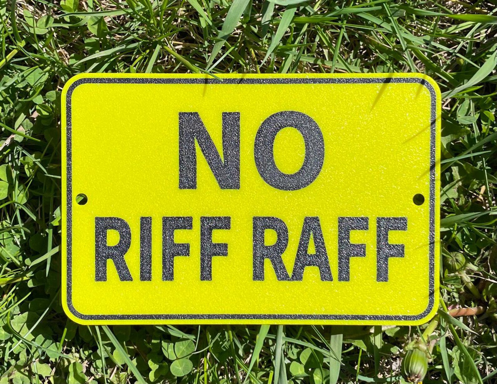 No Riff Raff Sign Warning Bar Decor Funny Joke Yellow With Black ...