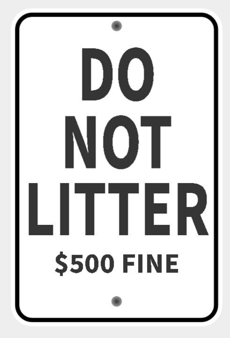 Do Not Litter 500 Fine No Littering Trash Dumping Sign in Vibrant White ...
