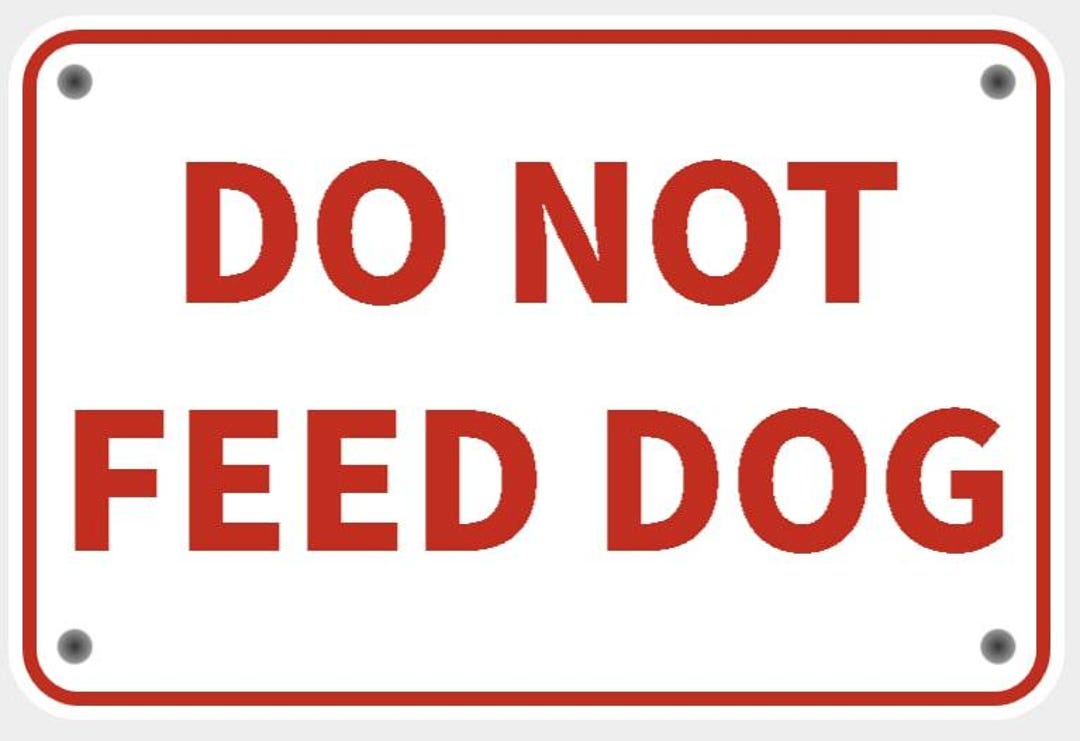 Do Not Feed Dog Warning Business Security Sign in Vibrant White With ...