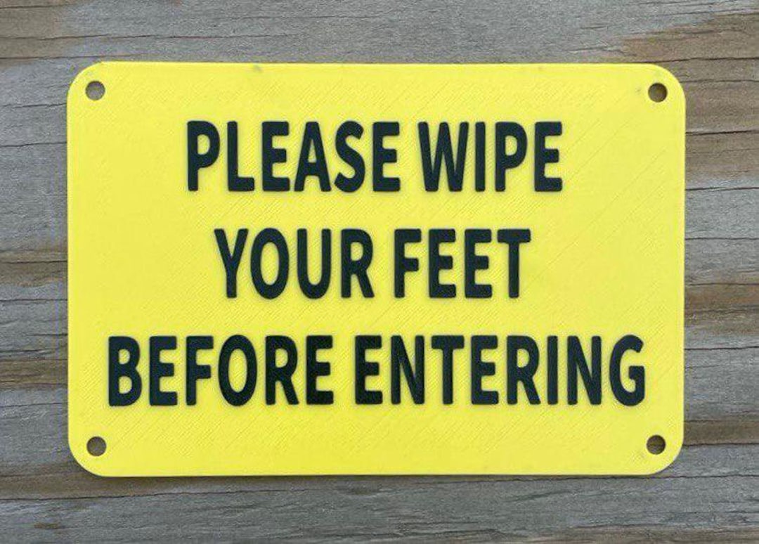 Please Wipe Your Feet Before Entering Sign in Vibrant Black With White ...
