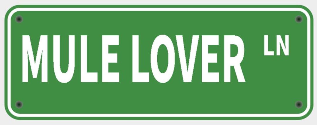 Mule Lover Way in Vibrant Green With White Lettering Highly Visible ...