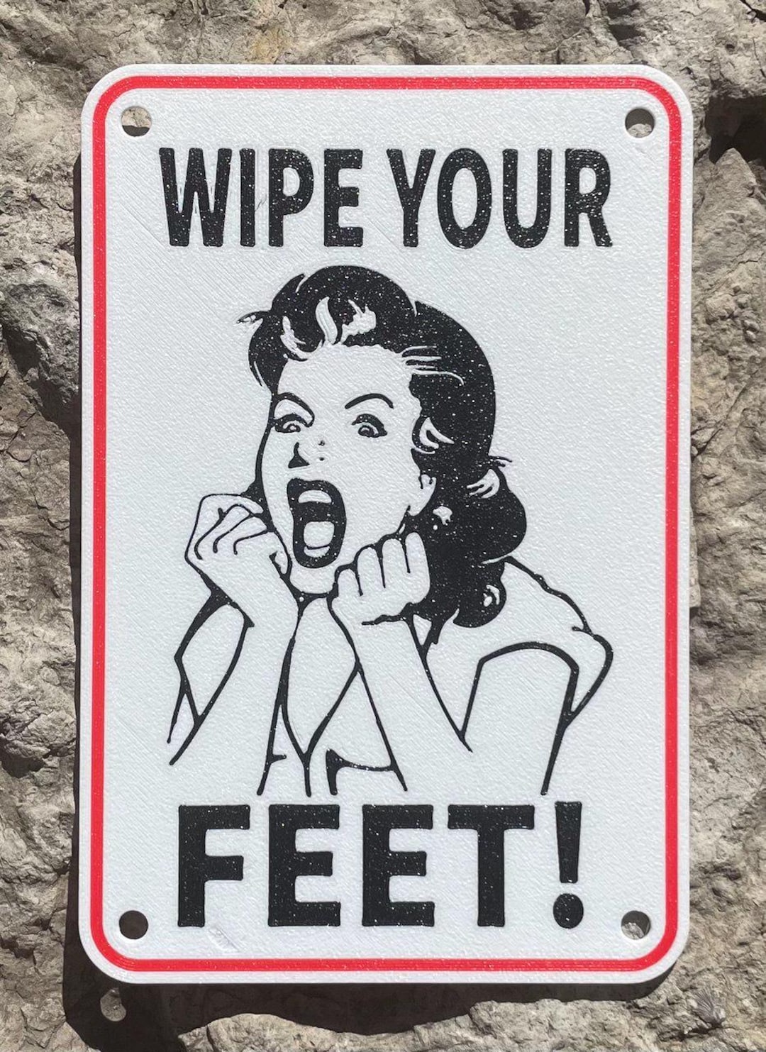 Wipe Your Feet Sign Clean Shoes Meme Vibrant White and Black With White ...