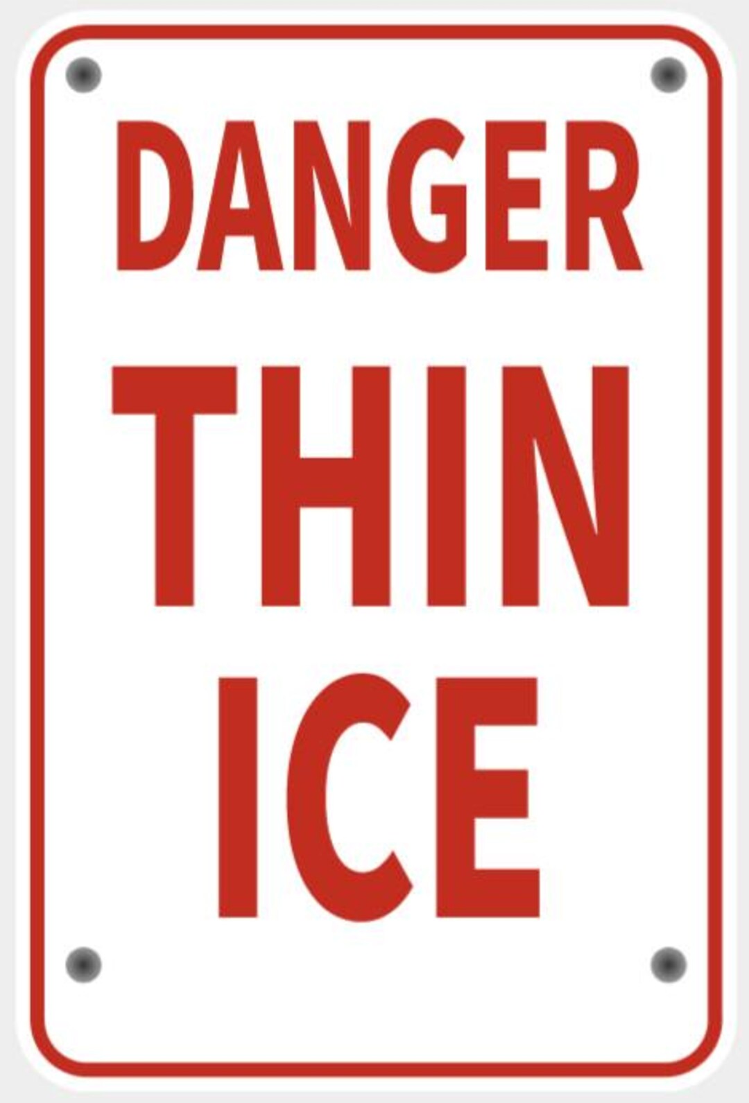 Danger Thin Ice Winter Safety Sign Vibrant Yellow With Red Lettering ...