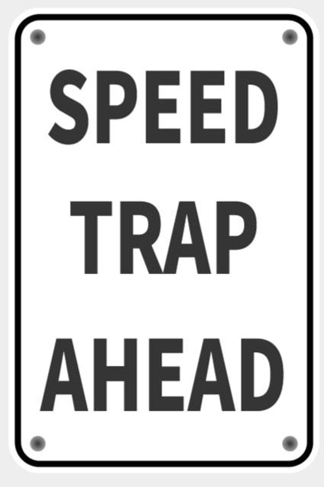 Speed Trap Ahead Road Safety Sign in Vibrant White With Black Lettering ...