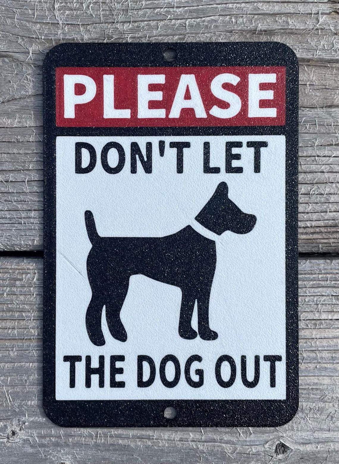 Please Don't Let the Dog Out Sign Dog Pet Safety Warning Vibrant White ...