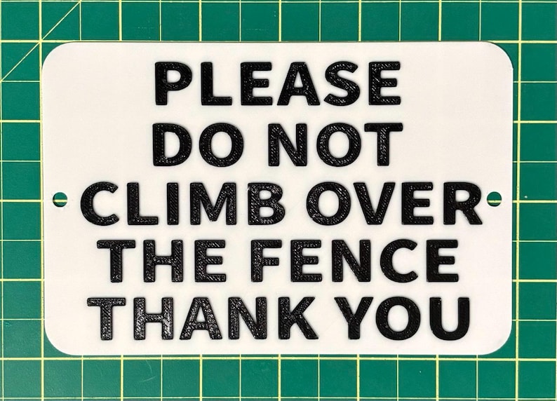 Please Do Not Climb Over the Fence Sign in Vibrant White With Black ...