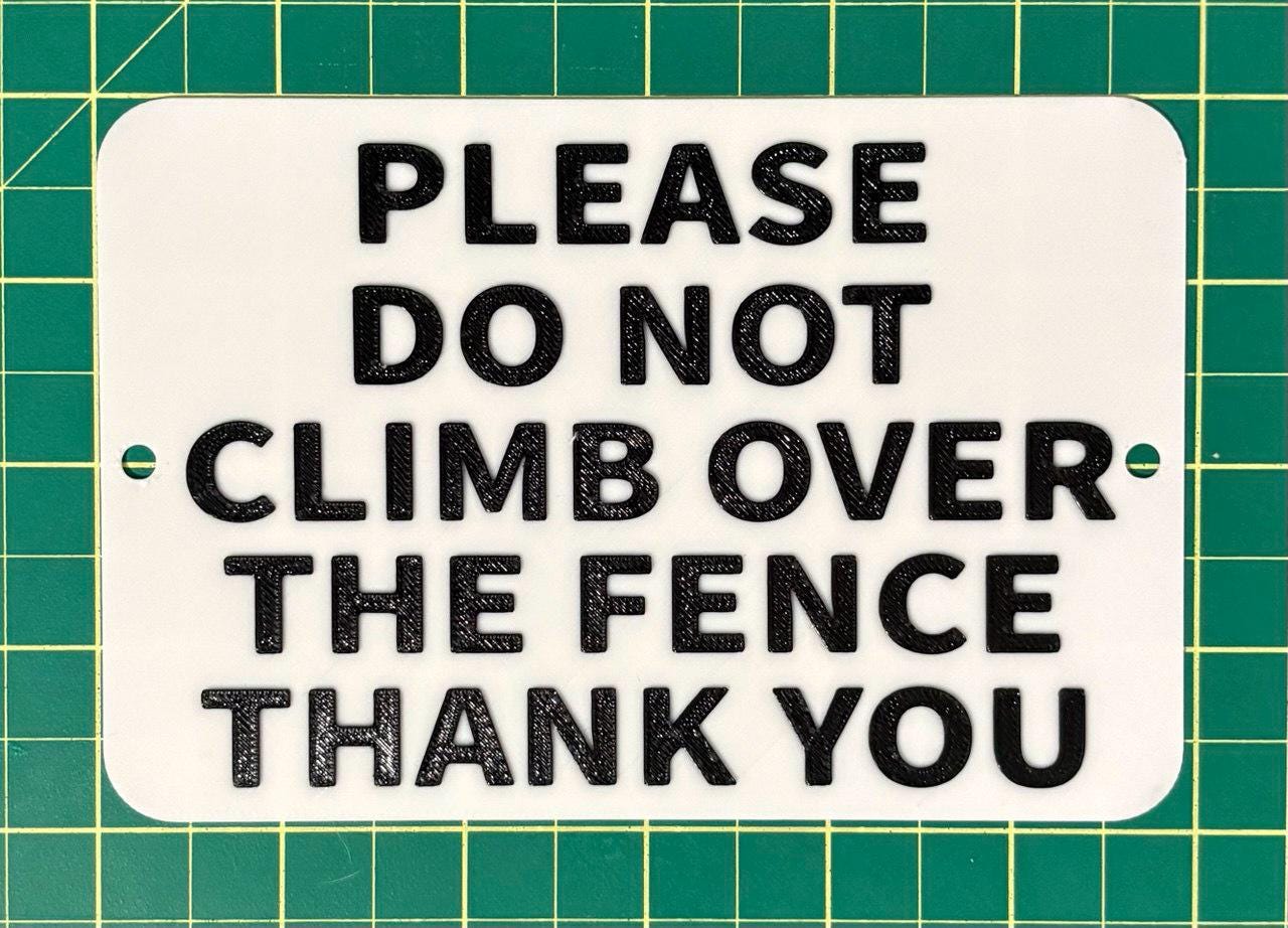 Please Do Not Climb Over the Fence Sign in Vibrant White With Black ...