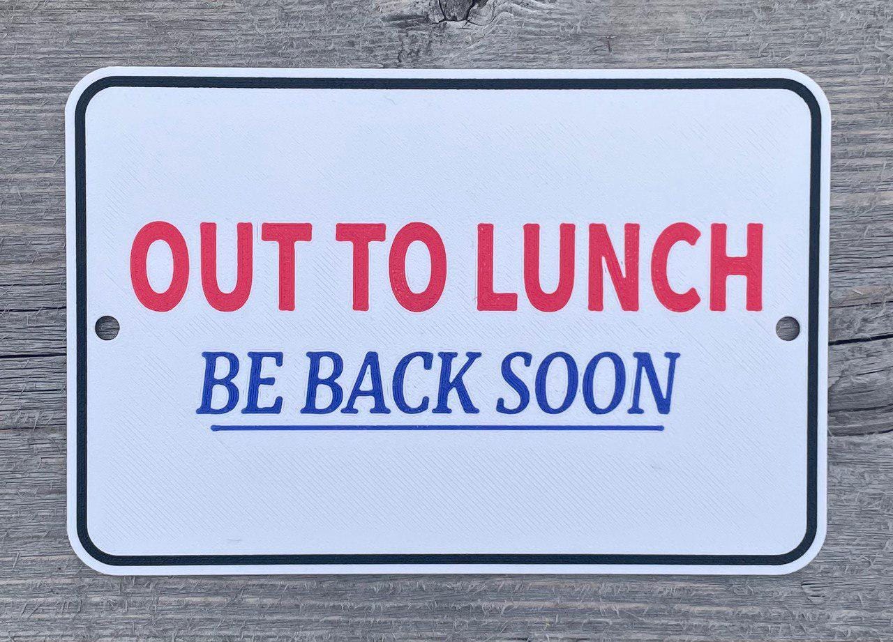 Out to Lunch Be Back Soon Sign Office BRB Away Notice White With Red ...