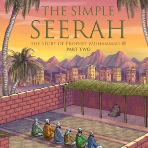 Bundle the Simple Seerah: the Story of Prophet Muhammad Part (1-3) - Etsy