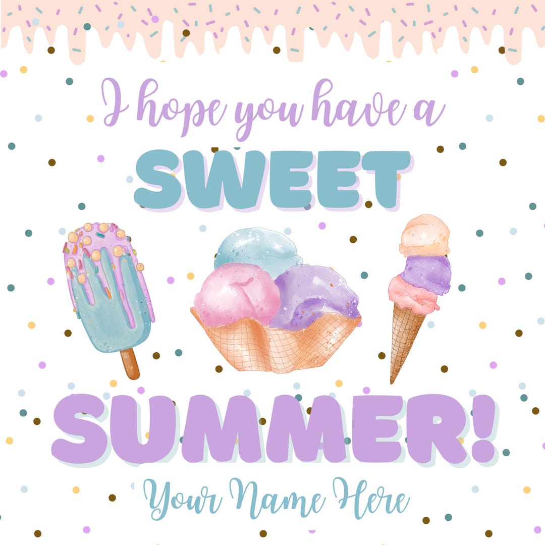 Sweet Summer Gift Tag | Printable Ice Cream Tag | Editable End-of-year ...