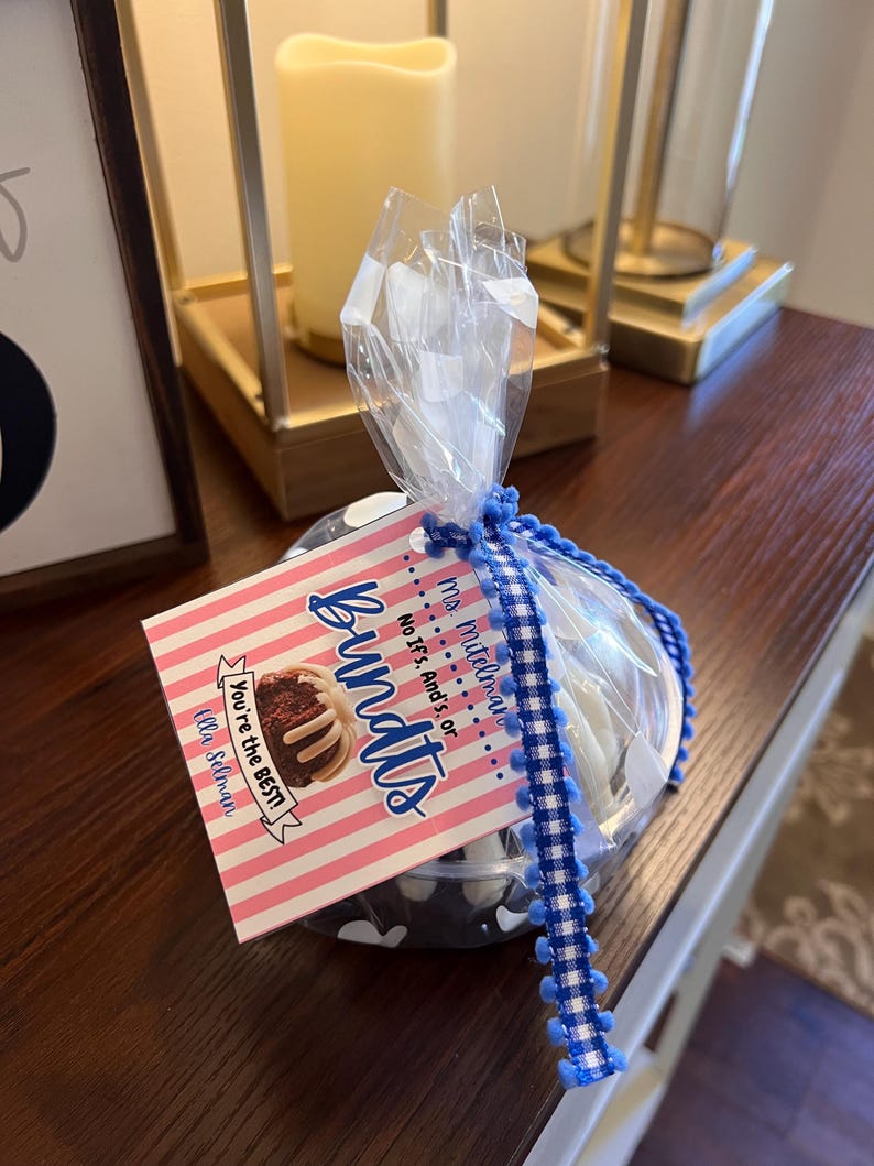 Editable Bundt Cake Gift Tag | "no If’s, And’s, or Bundts" Teacher ...