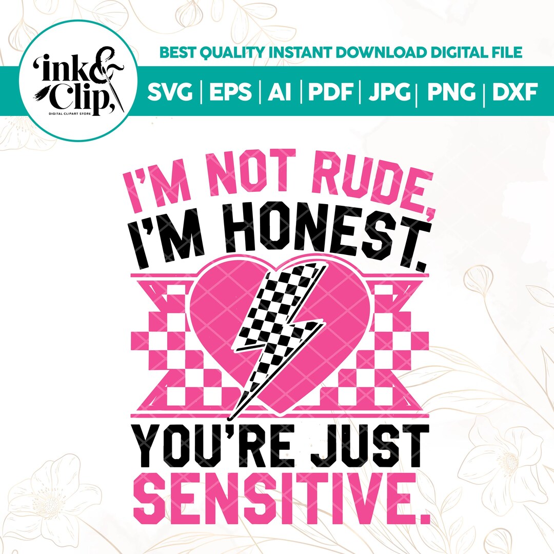 I'm Not Rude SVG PNG Snarky Sarcastic Funny Saying SVG Png Retro ...