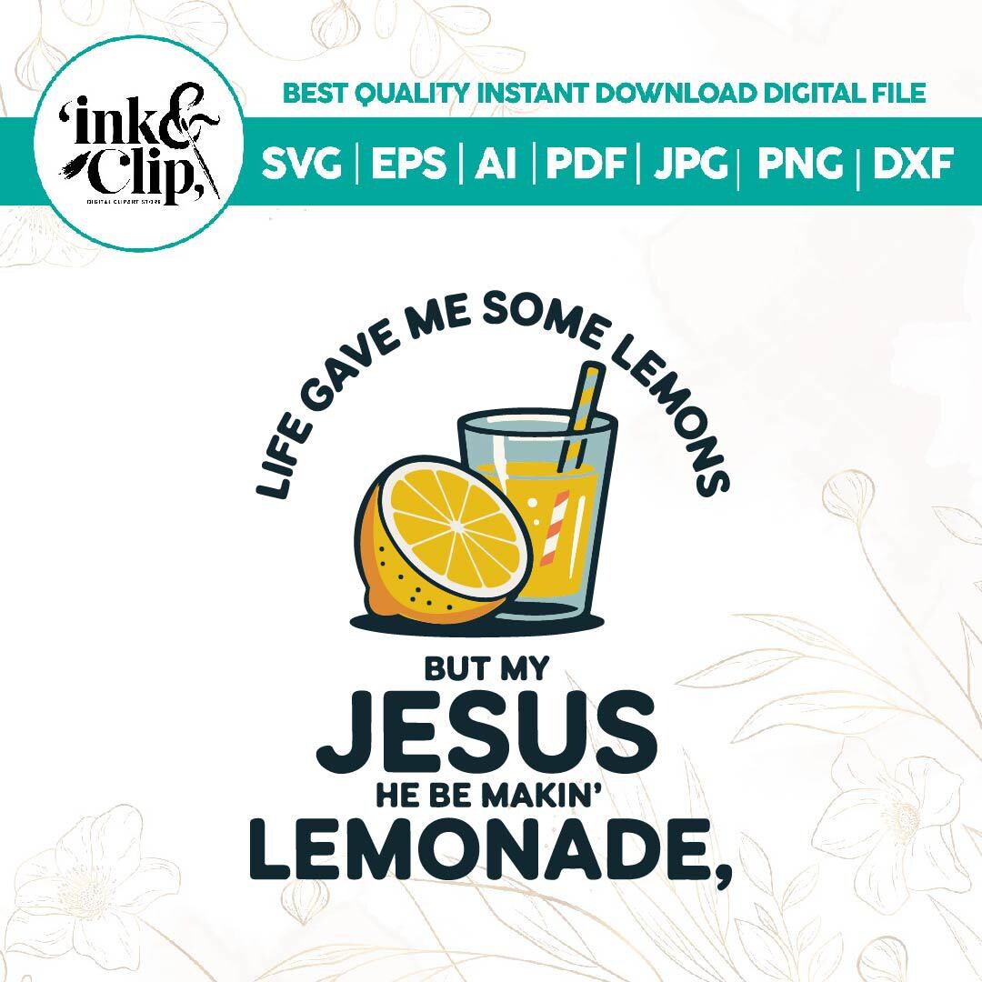 Jesus Lemonade PNG: Christian SVG, God's Got My Back (digital Files) - Etsy