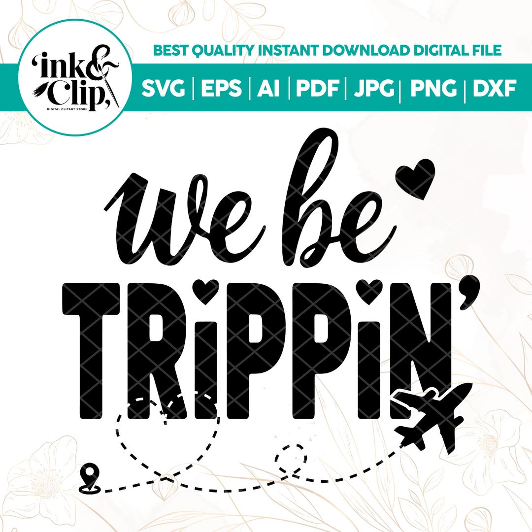 Wir sind Trippin SVG / PNG, Urlaub SVG, digitaler Download, Cut-Datei ...