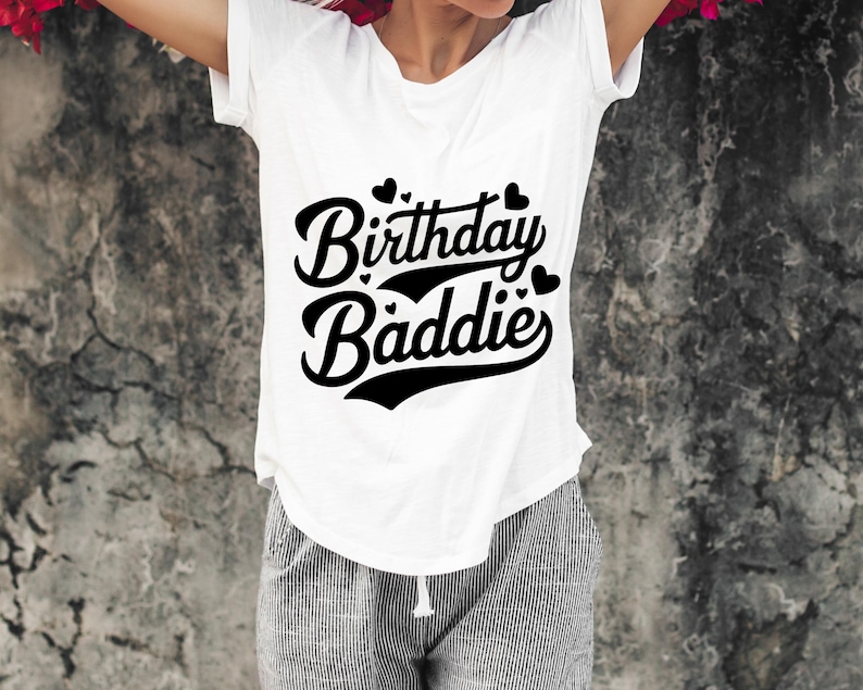 Birthday Baddie SVG, Birthday Vibes, Birthday Queen, Birthday Squad ...
