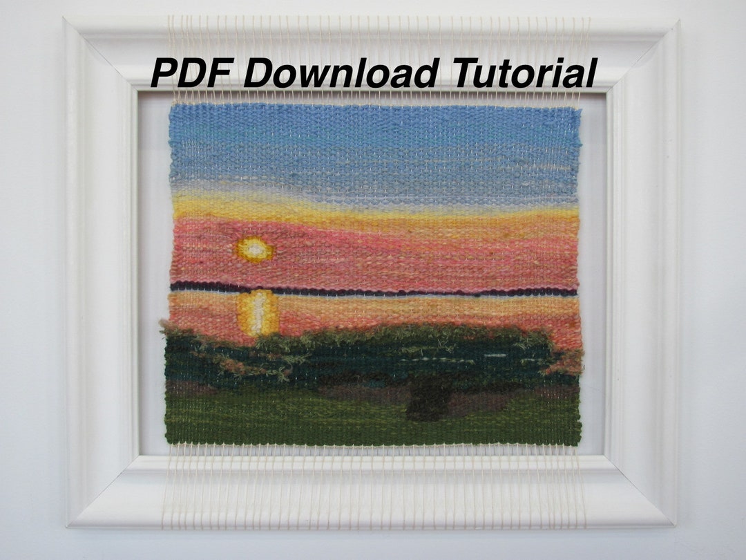 Tapestry Art Loom Weaving Instructions, Easy Beginner Handweaving ...