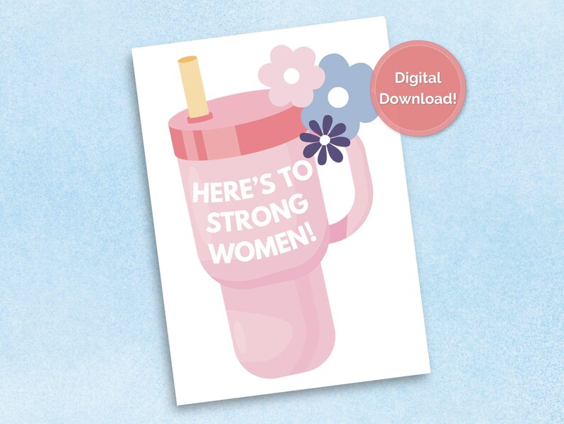Strong Women Card, 5x7 Printable Appreciation Card for Friends Family ...