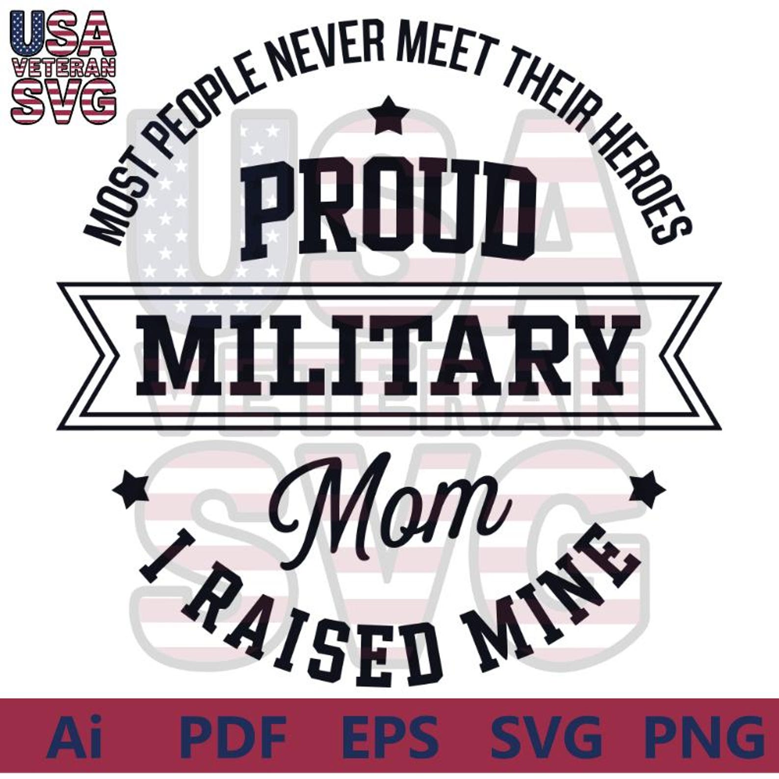 Proud Military Mom SVG, Veteran Design (digital Download) - Etsy