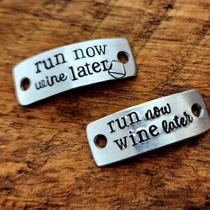 Personalized Shoe Tag - Run Now, Wine Later Shoe Tags Runner and Wine ...