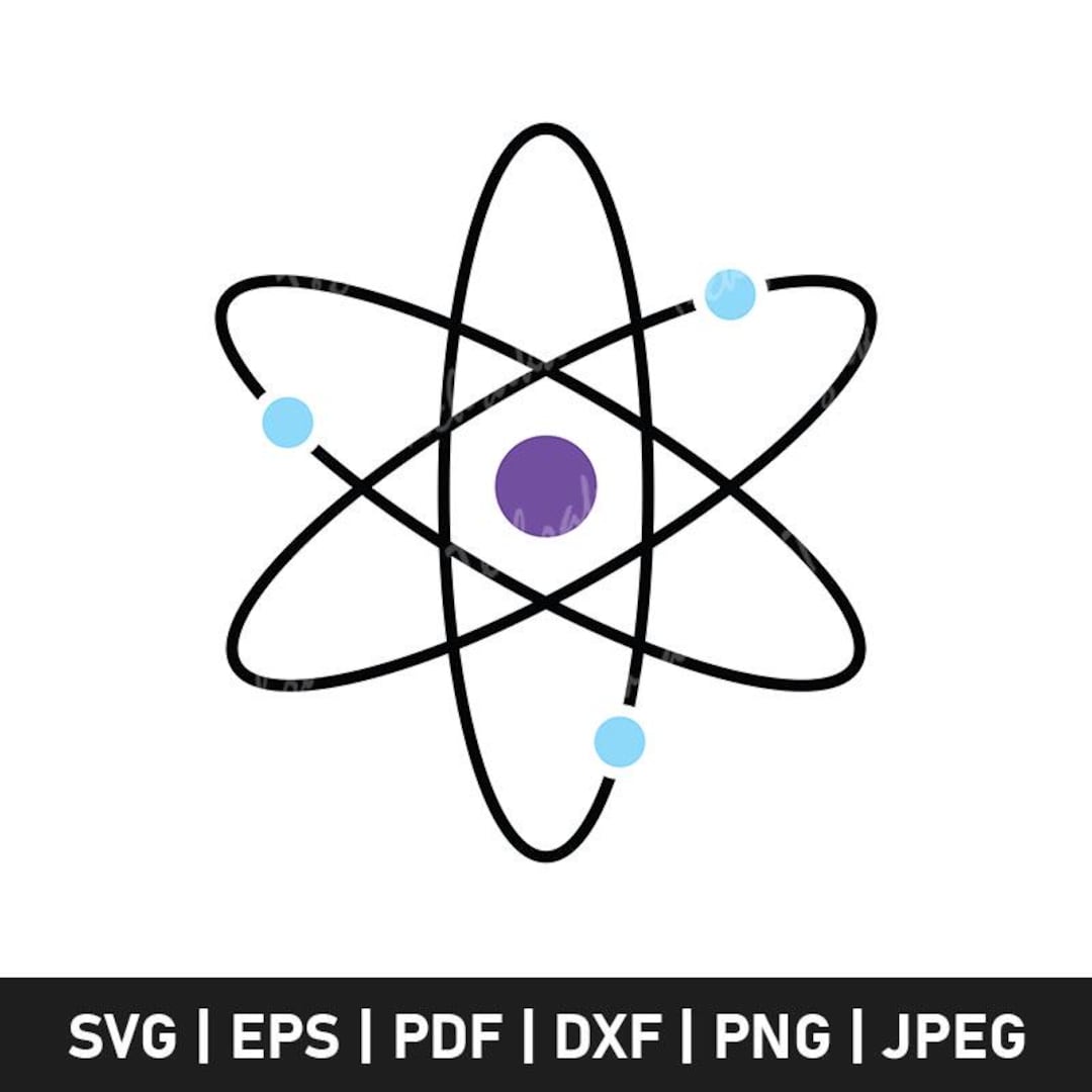 Atom SVG | Science Clipart | Chemistry SVG | Molecule SVG | Physics ...