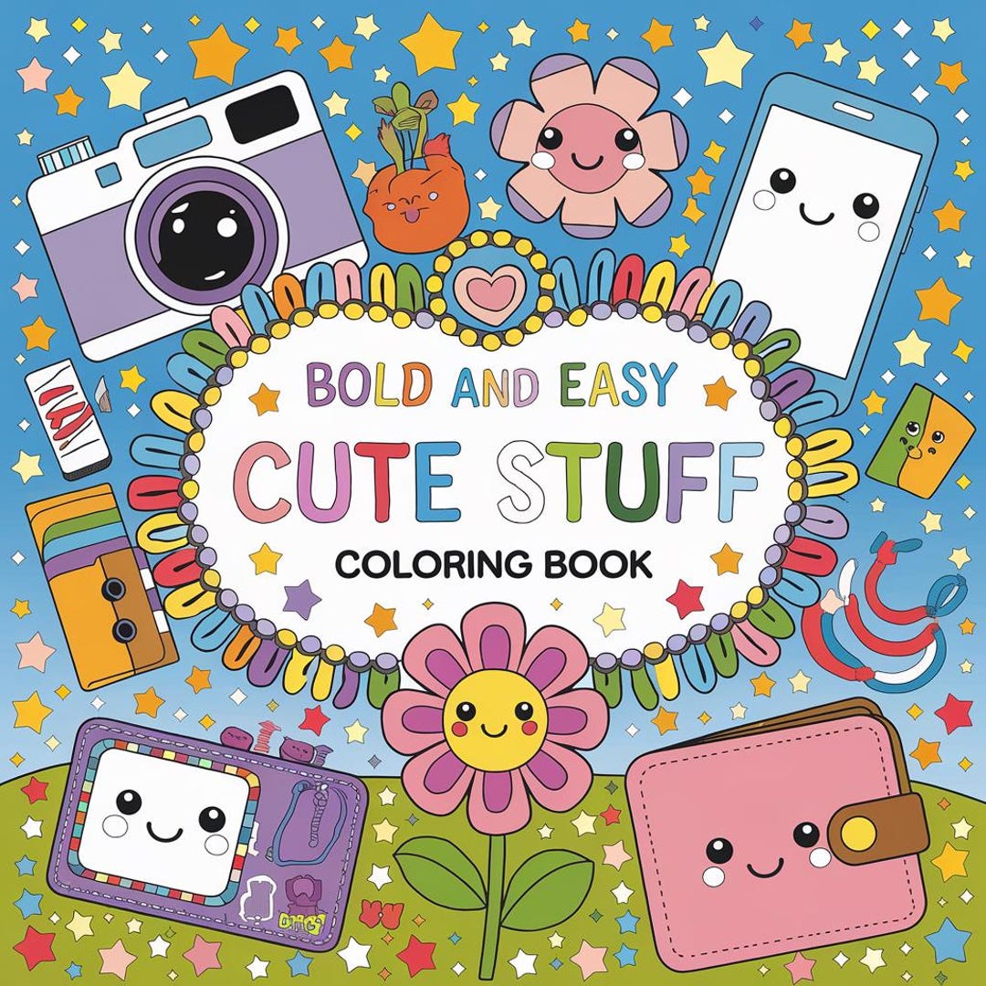 Cute Stuff Coloring Pages | 100 Pages | Fun & Adorable Printable Art ...