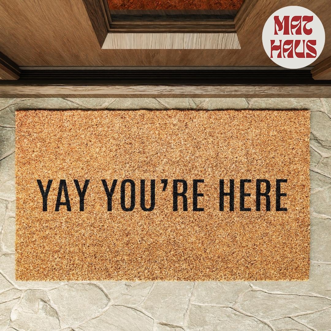 Yay You're Here Welcome Mat | Personalized Doormat | Housewarming Gift ...