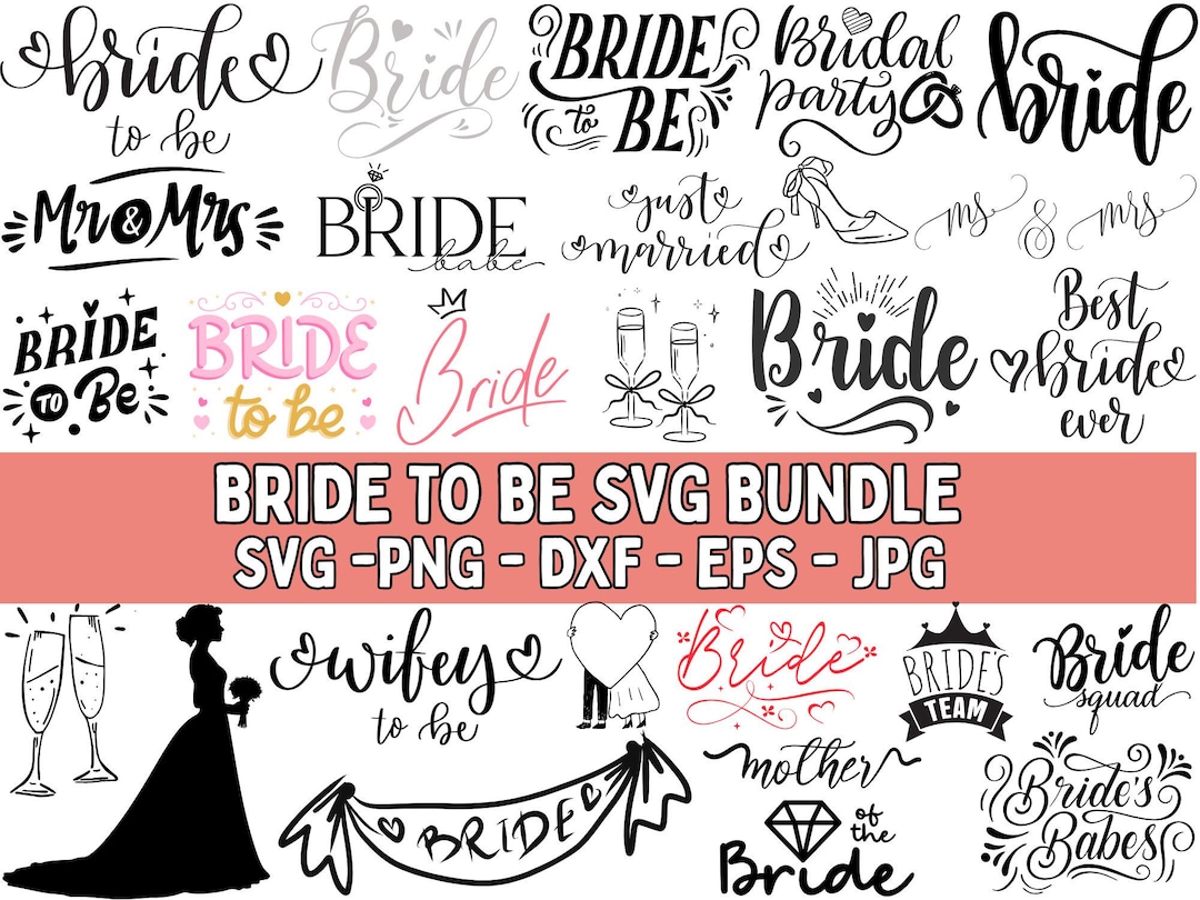 Bride to Be Svg Bundle, Bride to Be Png, Engagement Svg, Bride to Be ...