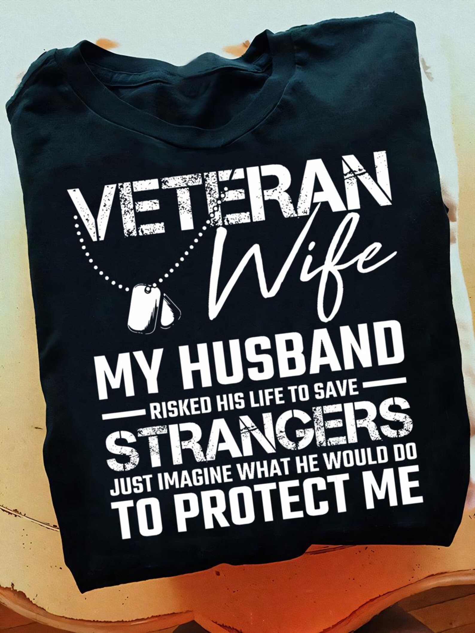 Veteran Wife Army Husband Soldier Saying Cool Military Gift Veteran T ...