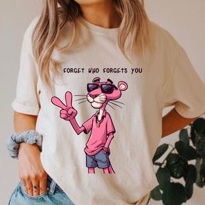 Pink Panther PNG Digital Download, Forget Who Forget for You Design ...