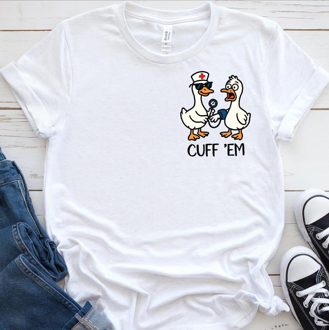 Funny Nurse Goose PNG: Cuff 'em Design, Medical Humor (digital Download ...