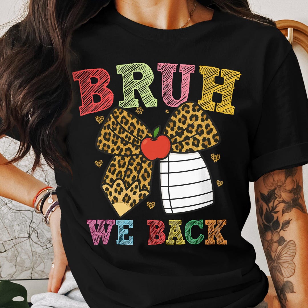 Bruh We Back Png, Clipart Rentrée Des Classes Léopard Crayon, Chemise ...