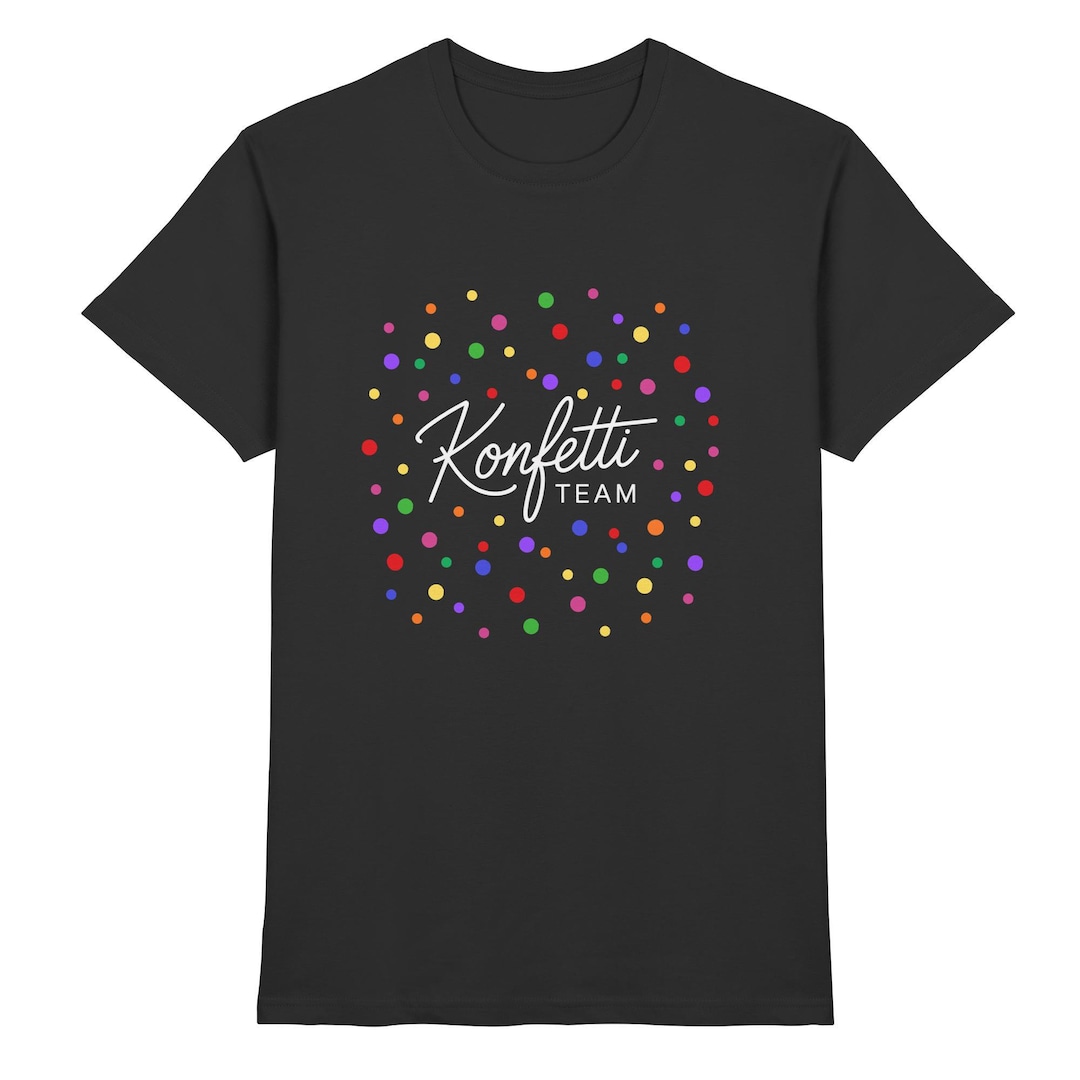 Men's Confetti Team Group Shirt Design as a Group Motto for a Carnival ...