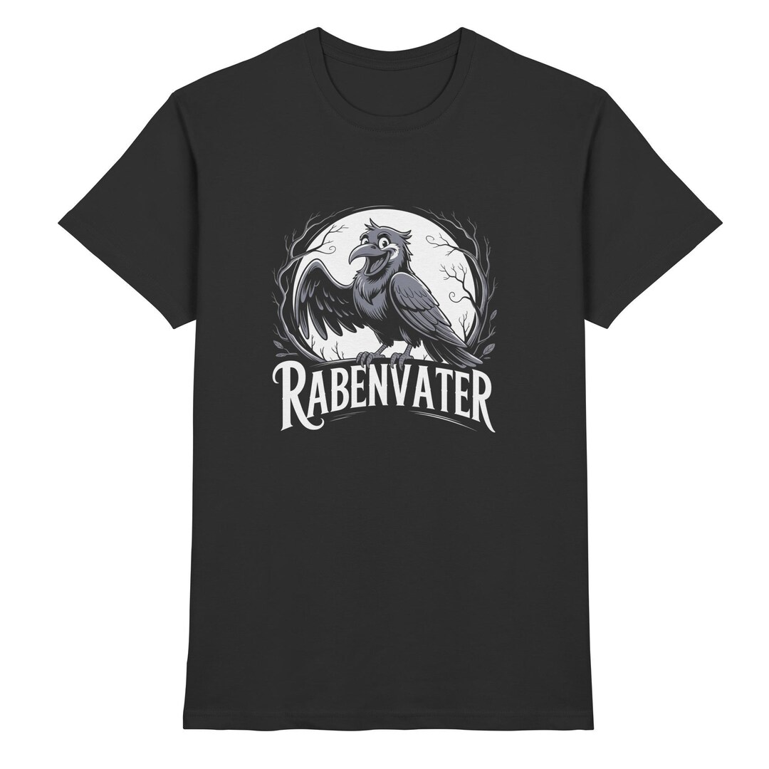 Black Raven as a Raven Father Statement Shirt, Costume or Couple Motto ...