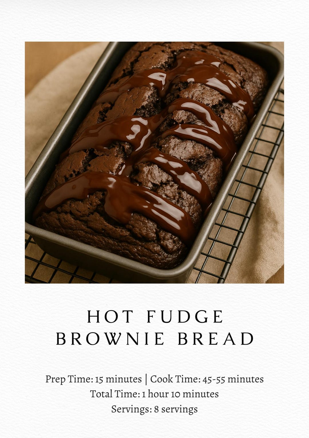 Hot Fudge Brownie Bread Printable Chocolate Loaf Cake Recipe PDF | Easy ...