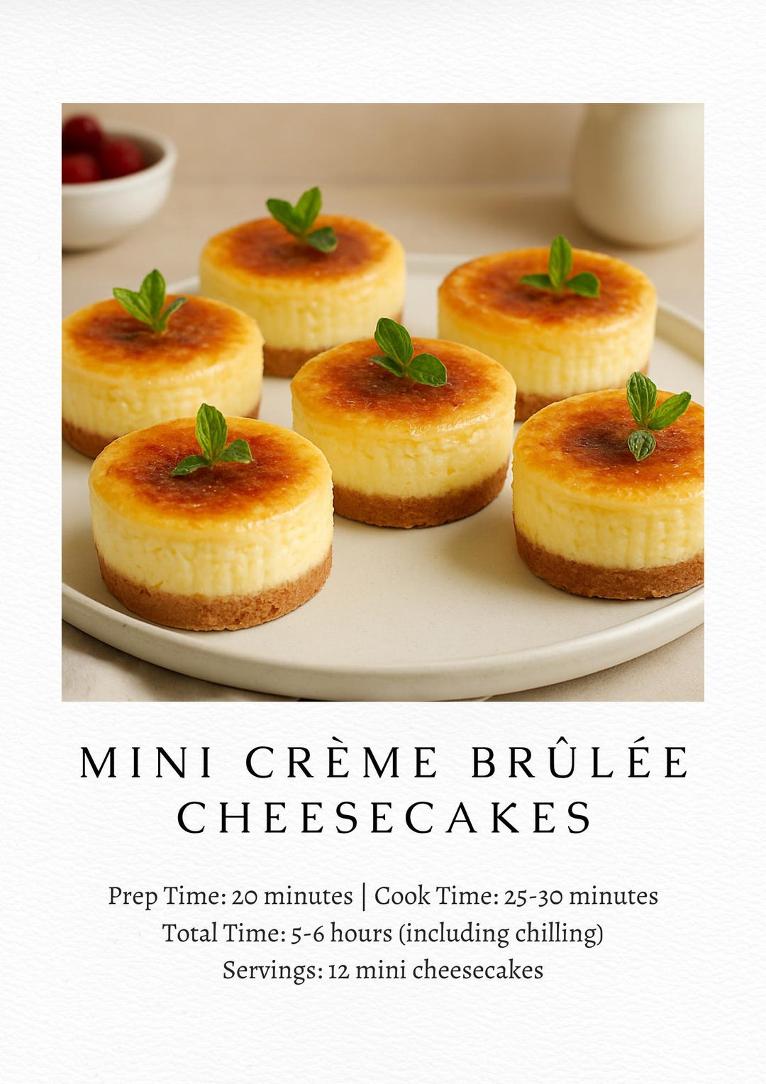 Best Recipe Printable Recipe Card Mini Crème Brûlée Cheesecakes Best ...