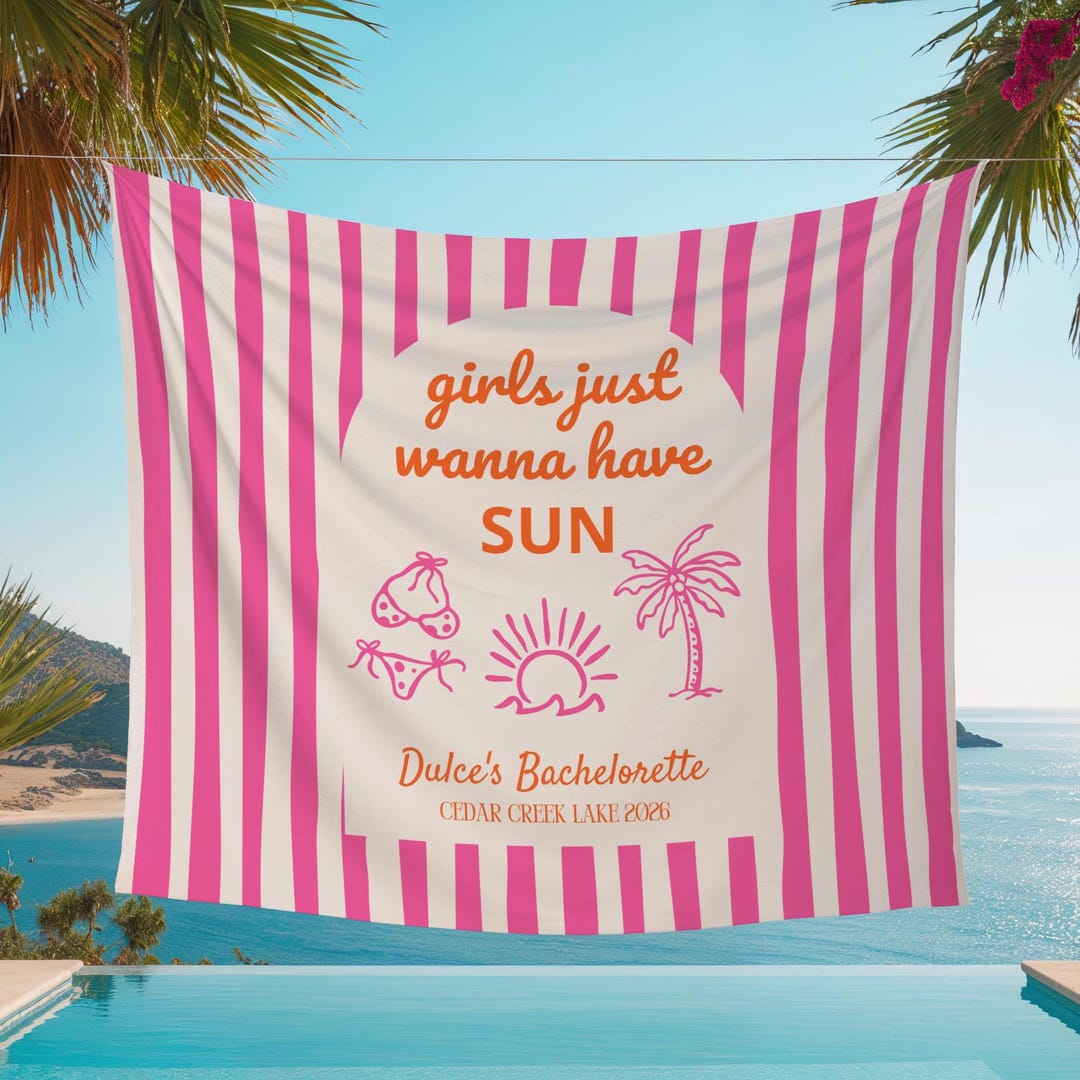 Girls Just Wanna Have Sun Banner - Beach Bachelorette Banner, Coastal ...