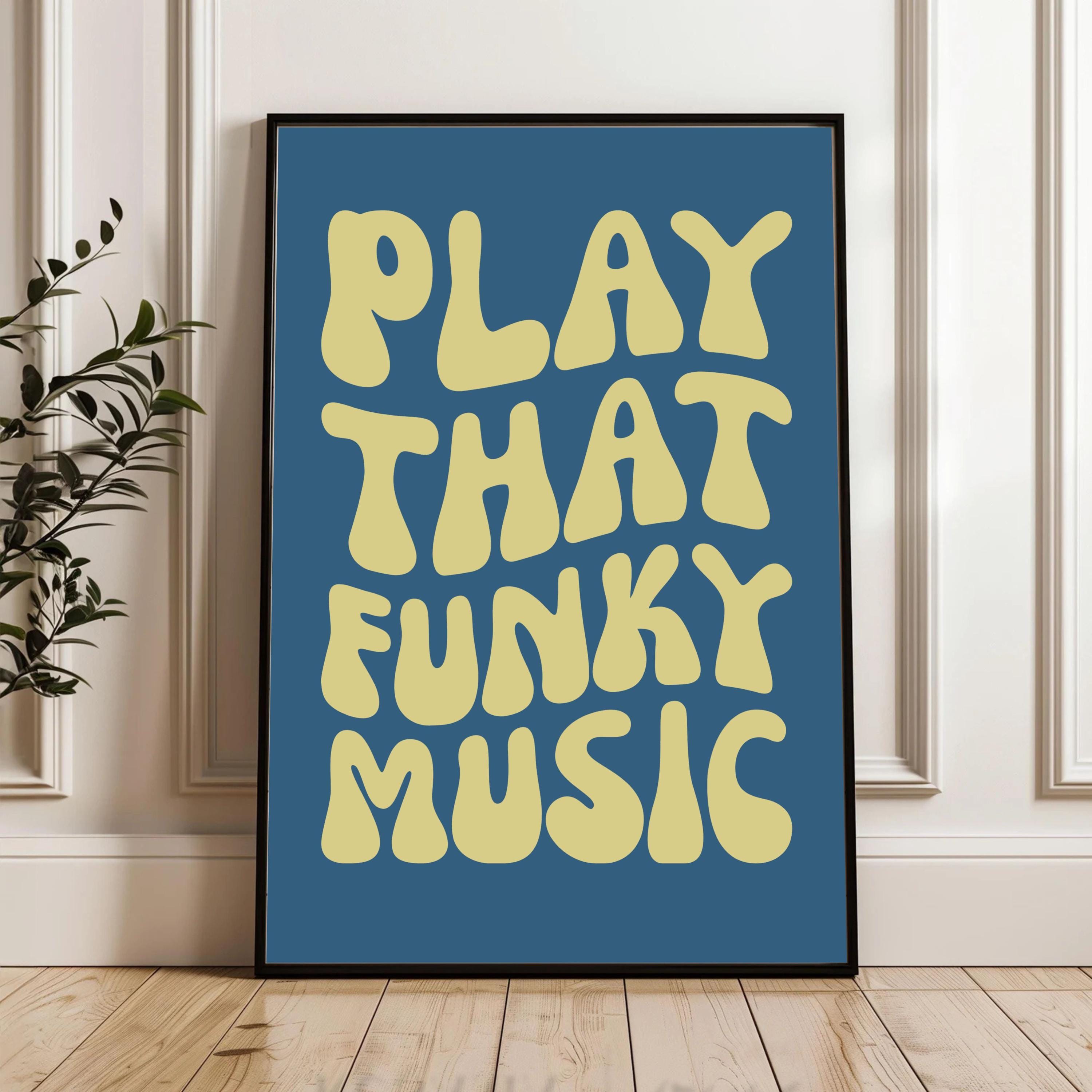 Play That Funky Music Poster: Retro 70s Typography Art (digital ...