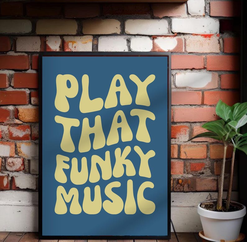 Play That Funky Music Poster: Retro 70s Typography Art (digital ...