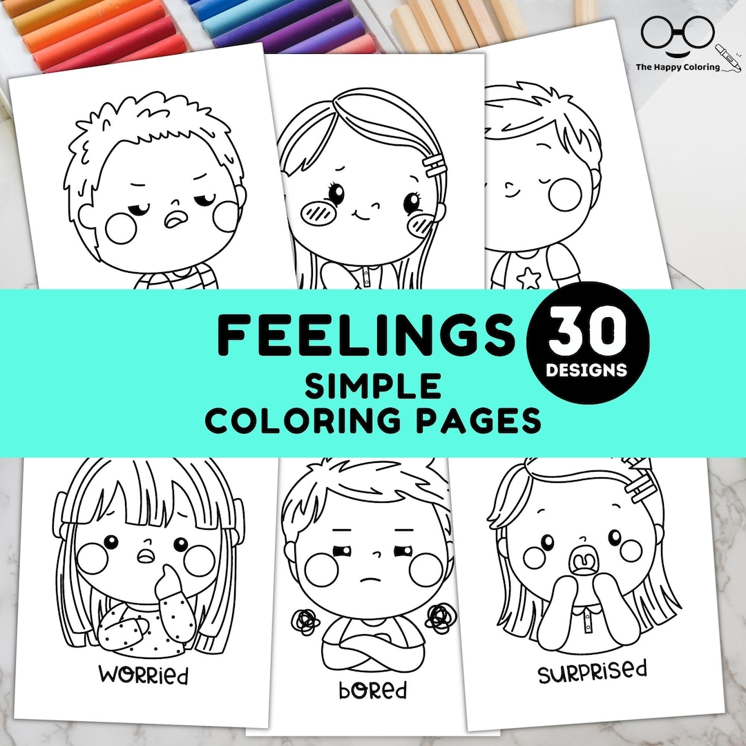 Feelings Coloring Pages | 30 Printable Emotion Sheets for Kids and ...