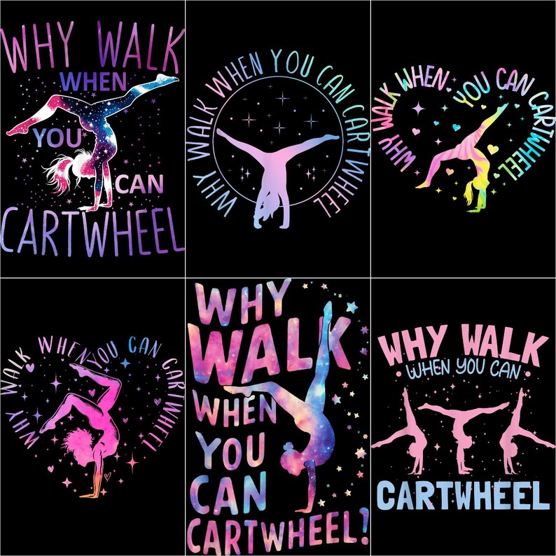 Cartwheel Gymnastics PNG Design – "why Walk When You Can Cartwheel ...
